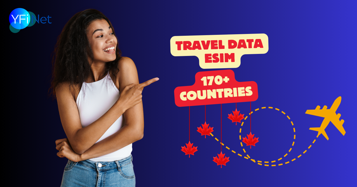 YFi Net is Your Trusted Choice for Global eSIM & Travel Data Services